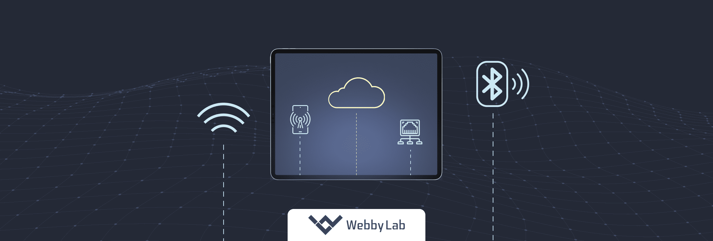 Connectivity Technologies in IoT: Benefits & Use Cases Connectivity Technologies in IoT: Benefits & Use Cases